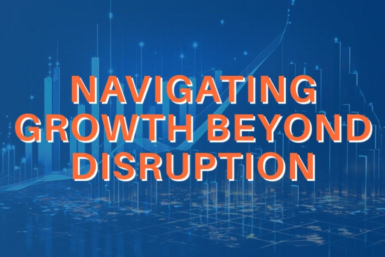 Navigating Growth Beyond Disruption: How Your Business Can Use Lean ...